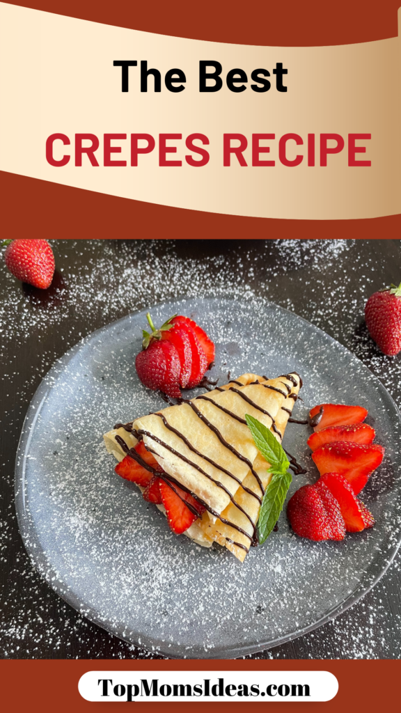 THE BEST CREPES RECIPE