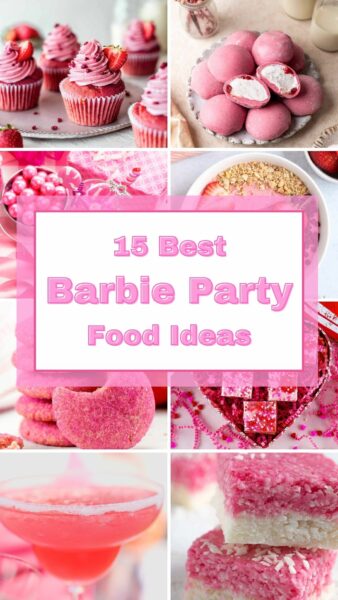 15 Best Barbie Party Food Ideas