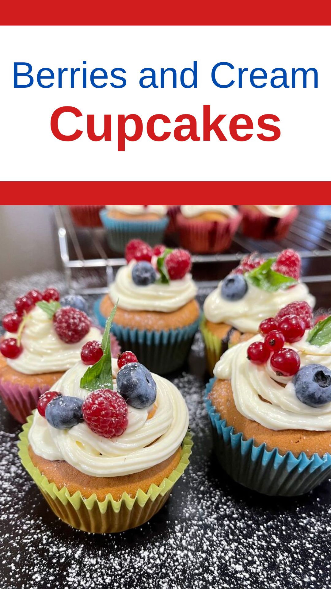 Berries and Cream Cupcakes