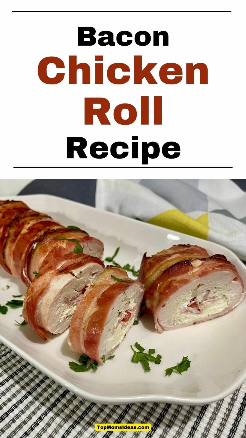 Bacon Chicken Roll Recipe