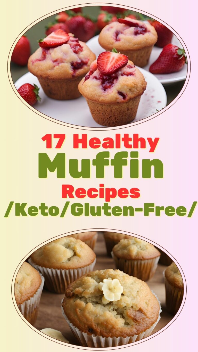 17 Healthy Muffin Recipes (Keto/Gluten-Free/Almond Flour)