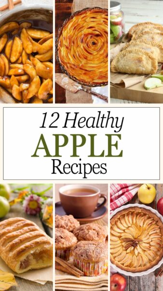12 Healthy Apple Recipes – Simple and Delicious Apple Desserts and Snacks